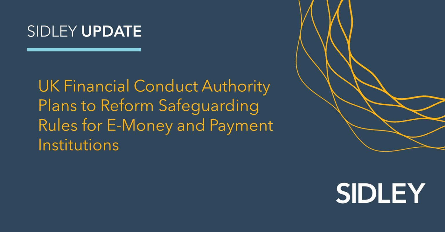 UK Financial Conduct Authority plans to reform safeguarding rules for e ...