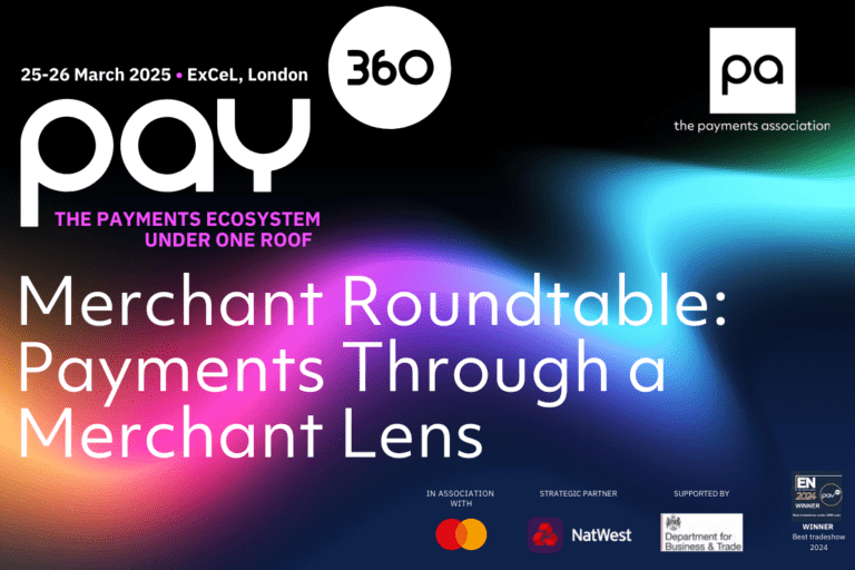 PAY360 Merchant Roundtable – Payments Through a Merchant Lens | The ...