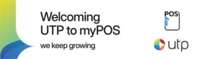 myPOS Acquires UTP to Strengthen UK Presence and Empower Local ...