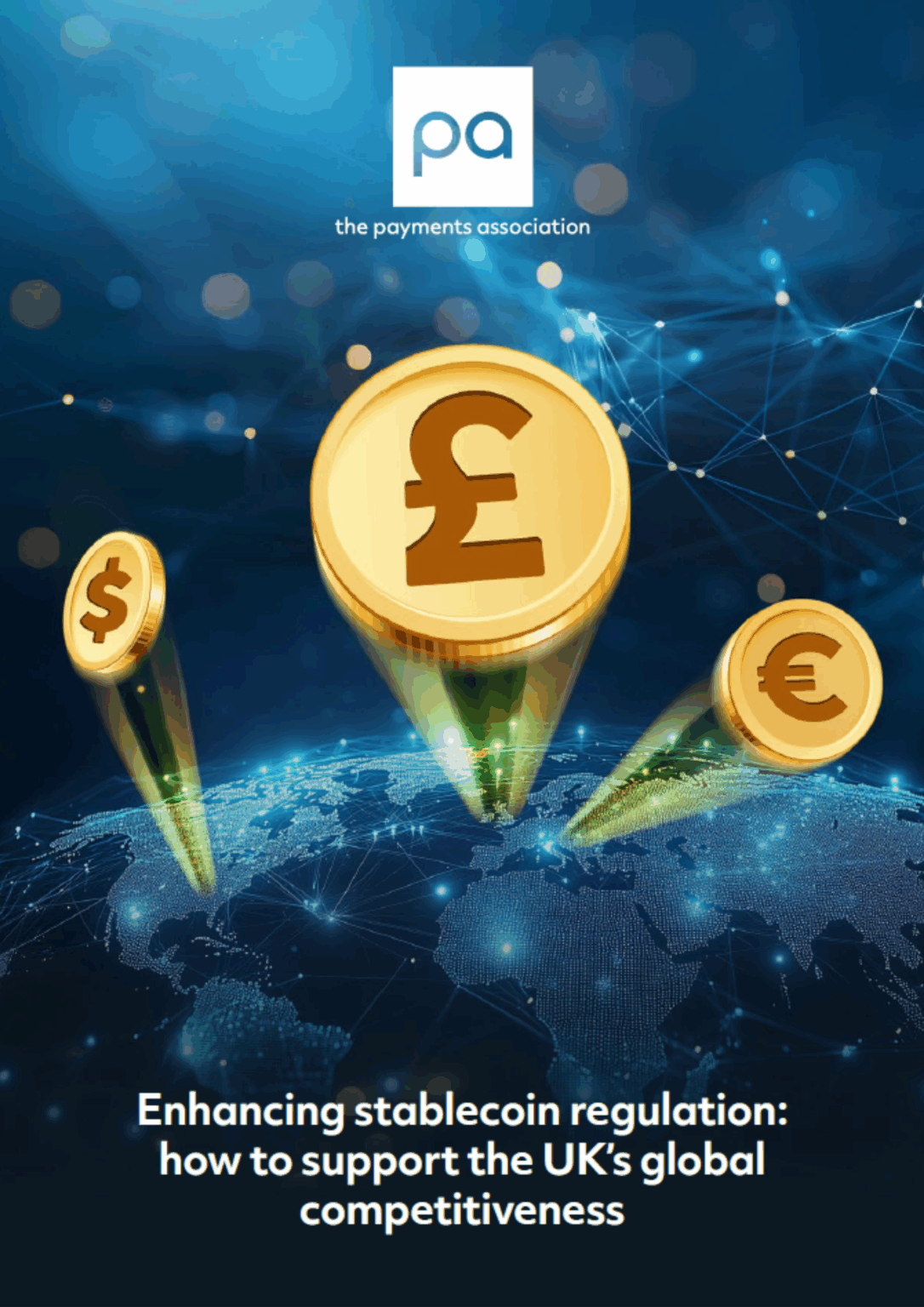 Enhancing stablecoin regulation: how to support the UK's global competitiveness | The Payments ...