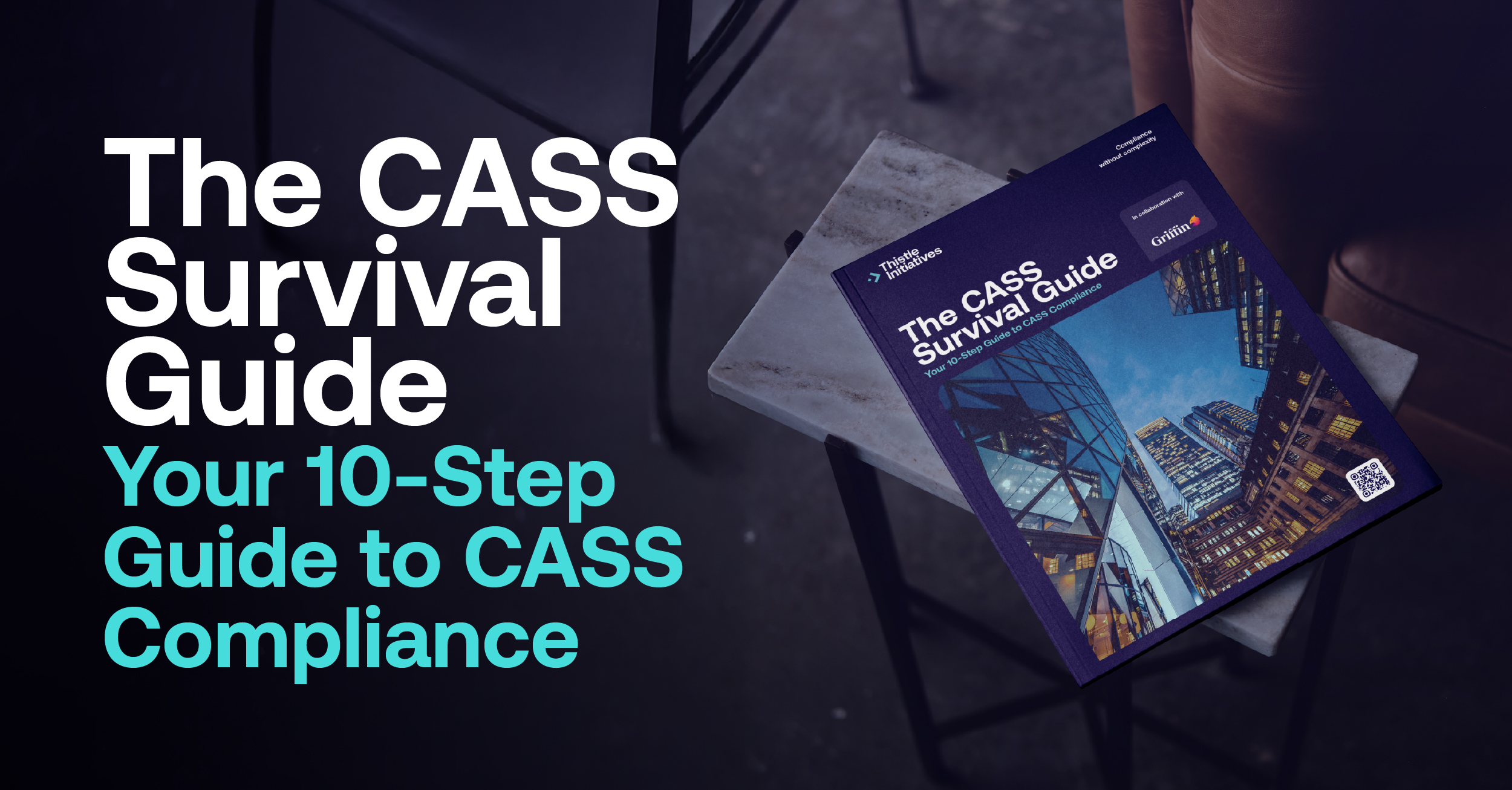 The CASS survival guide: 10 step guide to CASS compliance | The ...