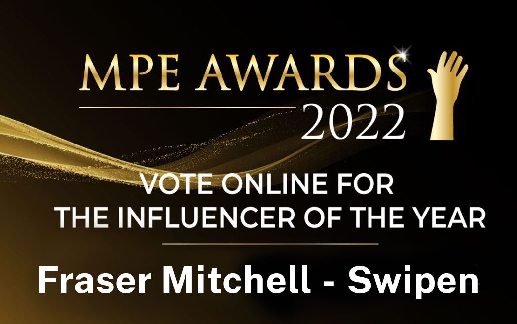 Vote now for Fraser Mitchell for the Influencer of the Year at the MPE ...